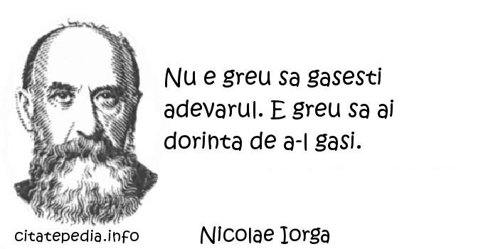Citate celebre cugetari aforisme - Citate Despre Adevar - Nu e greu sa ...