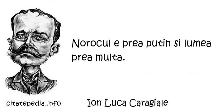 Citate celebre cugetari aforisme - Citate Despre Existenta - Norocul e ...